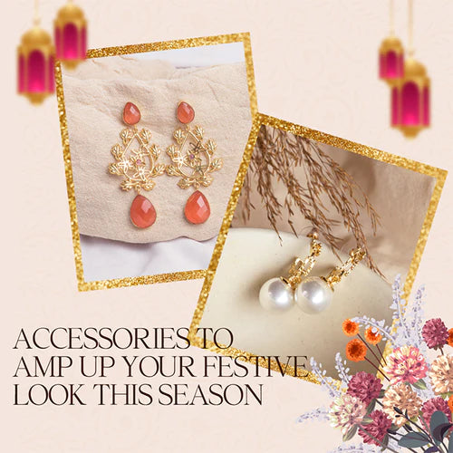 Accessories to amp up your festive look this season – Ambraee