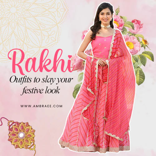 Rakhi Outfits to Slay Your Festive Look – Ambraee